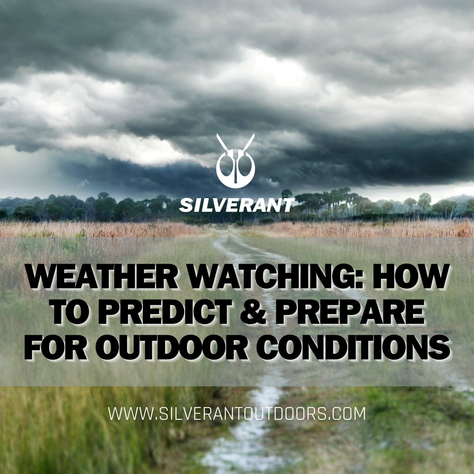 Weather Watching: How to Predict & Prepare For Outdoor Conditions ...