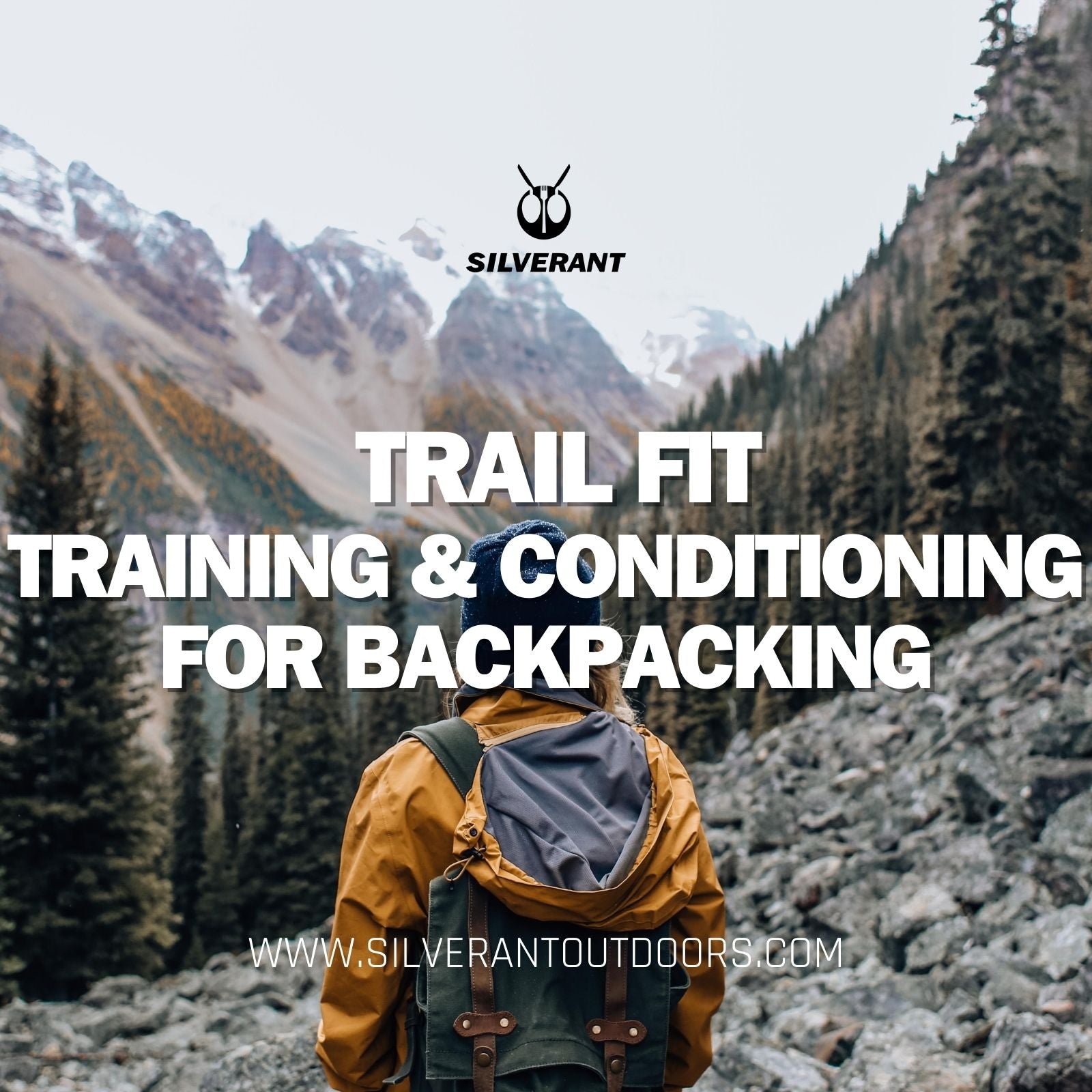 Trail Fit: Training and Conditioning for Backpacking